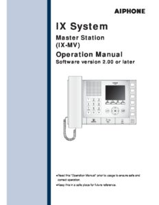 IX-MV-Master-Station-Operation-Manual - AIPHONE UK - Audio, Video & IP ...